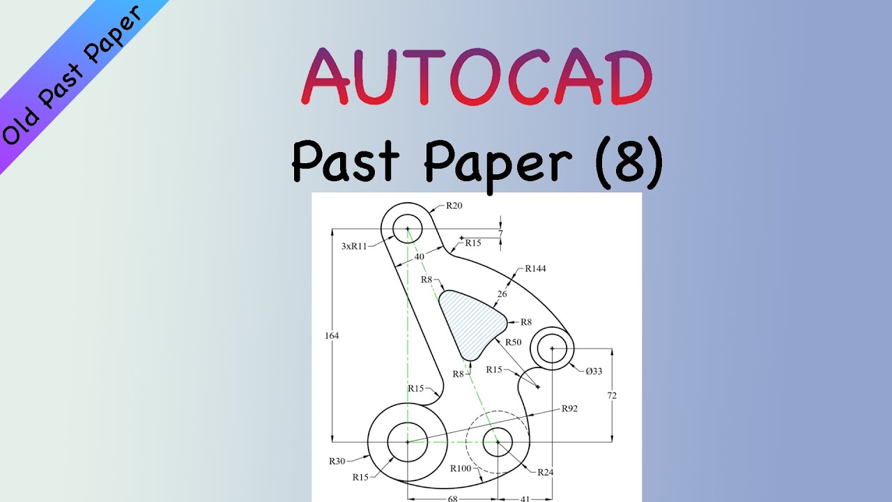 AutoCad | 2D | Past Paper (8) | Old Past Paper - YouTube