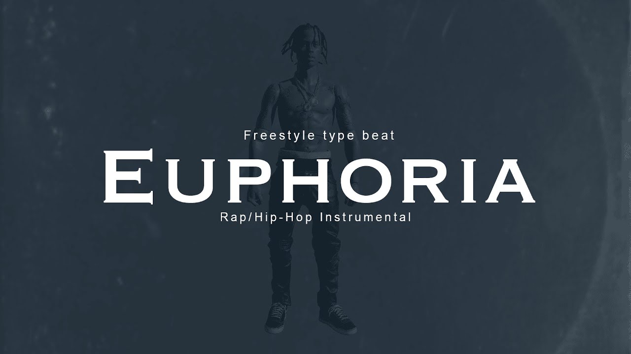 [Free] Freestyle type beat "Euphoria"| Rap instrumental | Hip Hop beats ...