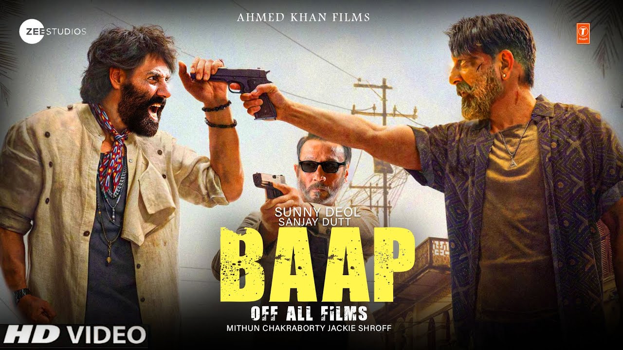 Baap Movie Trailer Glimps, Sunny Deol, Sanjay Dutt ,Jacky Shroff ...
