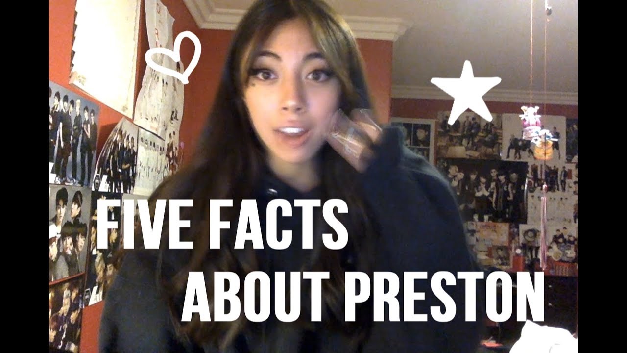 5 Facts About Preston - YouTube