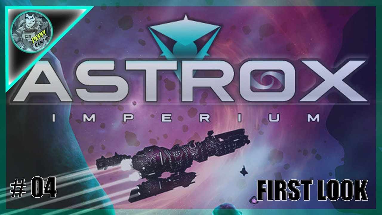 SOME COMBAT!!!(ASTROX IMPERIUM) ||FIRST LOOK PART 04|| - YouTube