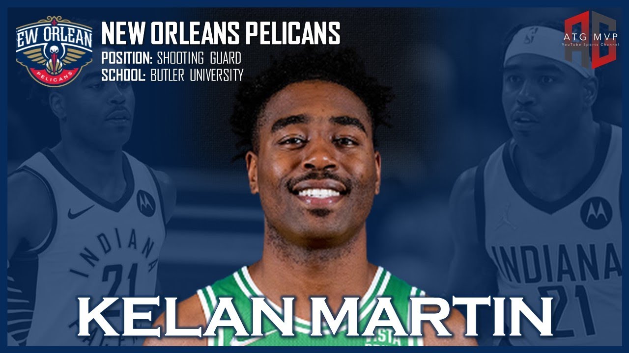 NEW ORLEANS PELICANS: Kelan Martin ᴴᴰ - YouTube