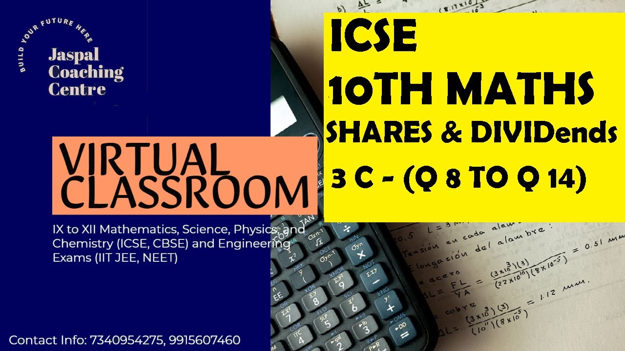7| ICSE|CLASS 10TH MATHS| SHARES AND DIVIDENDS| 3C|Q 8TO Q 14| - YouTube