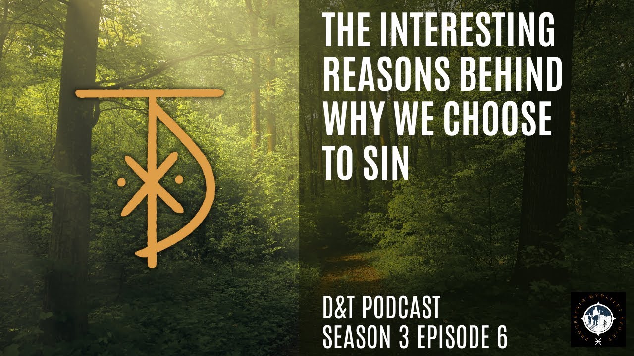 The Interesting Reasons Behind Why We Choose to Sin - YouTube