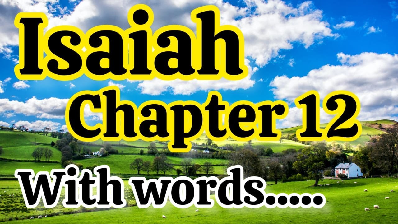 Isaiah Chapter 12 (With words) | New International Version Audio bible ...