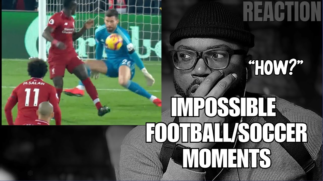 I was asked to watch these Impossible Moments in Football | Reaction ...