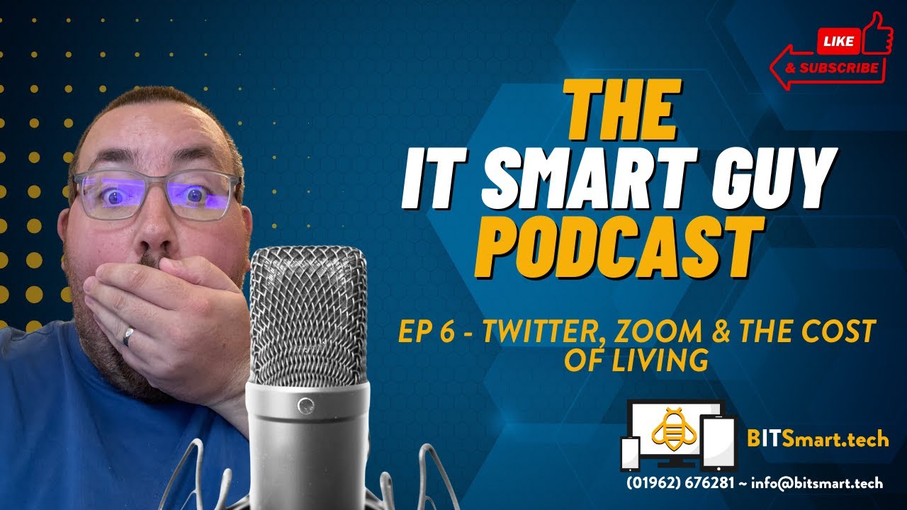 The IT Smart Guy Podcast: Twitter, Zoom & The Cost of Living - YouTube