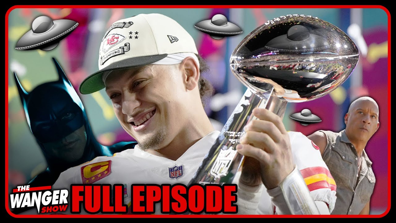 Super Bowl, Trailers, and UFOs - WHAT IS GOING ON!?!? | The Wanger Show ...