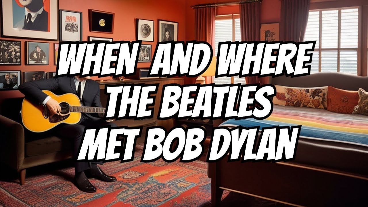 The Beatles' Legendary Meet-Up with Bob Dylan - YouTube