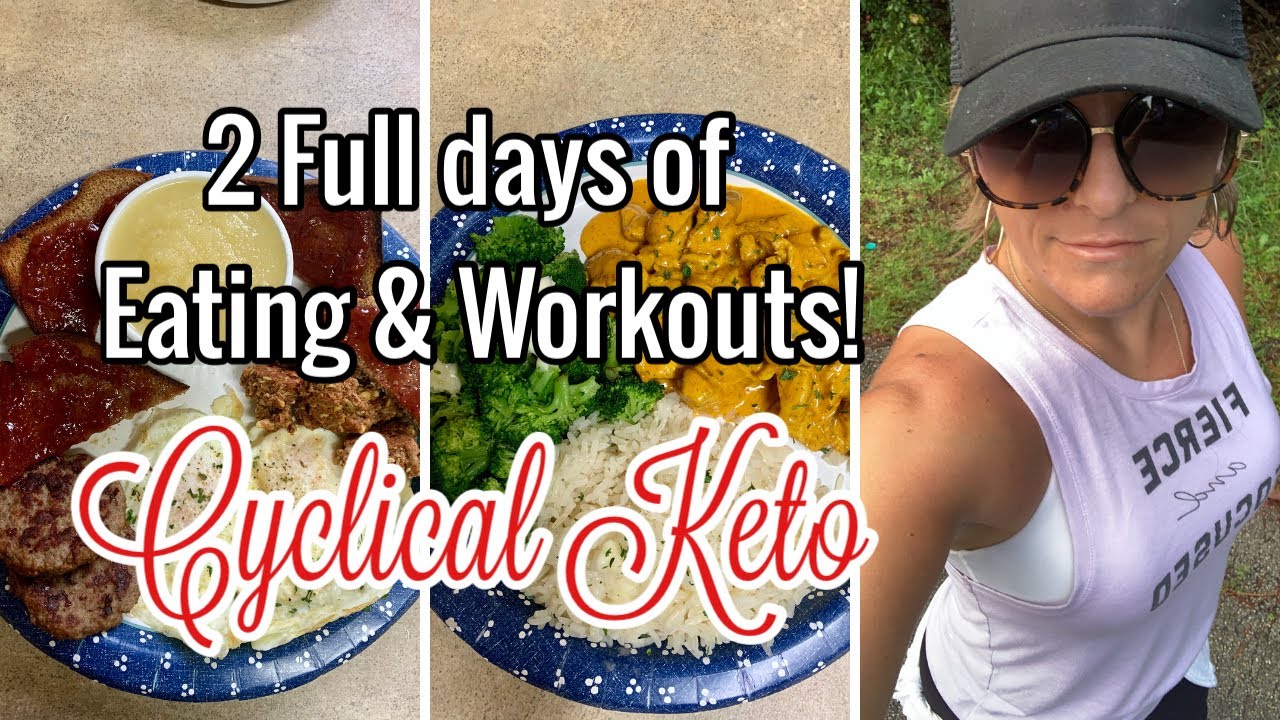 CYCLICAL KETO | CARB CYCLING | FULL DAY OF EATING FOR WEIGHT LOSS ...