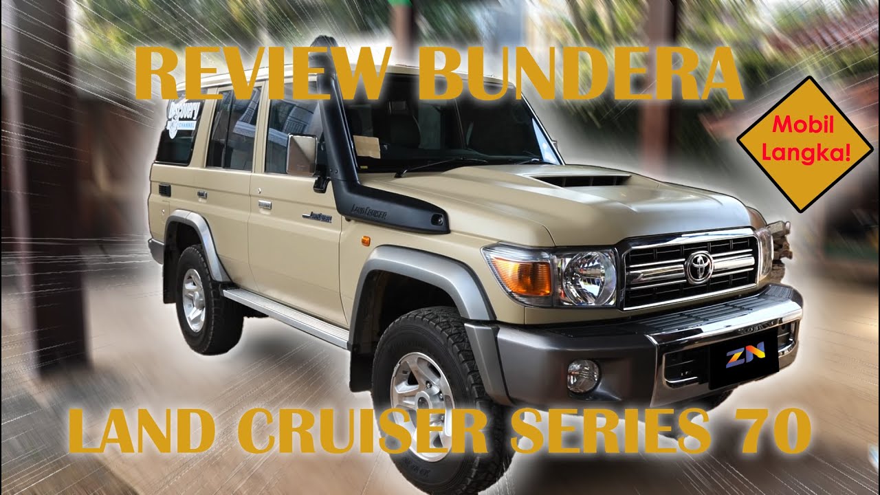 TOYOTA LAND CRUISER 70 BUNDERA "MOBIL MAHAL" ADA APA AJA DI MOBIL INI ...