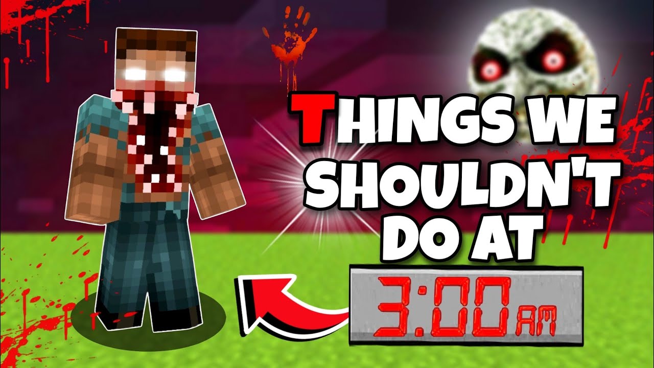 *3 THINGS YOU SHOULD NEVER TRY AT 3:00 AM IN MINECRAFT || #minecraft ...