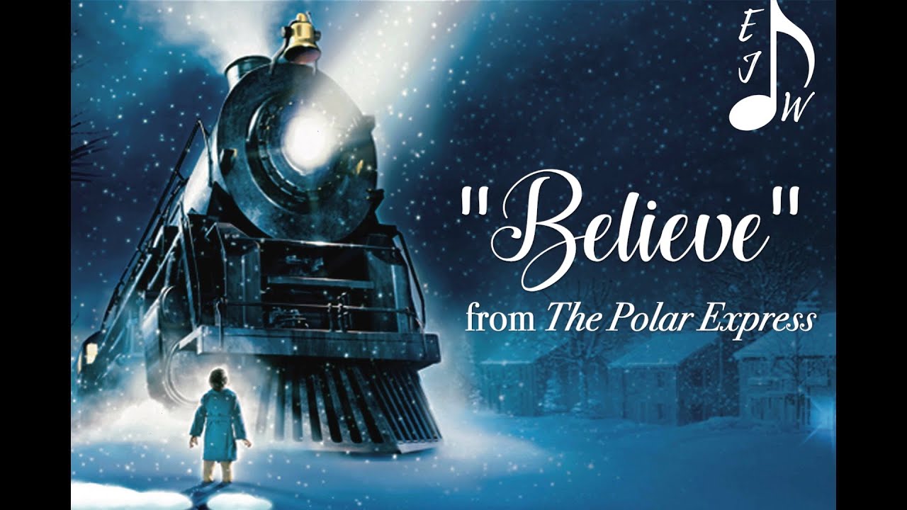 "Believe" (from The Polar Express) [Cover] - YouTube