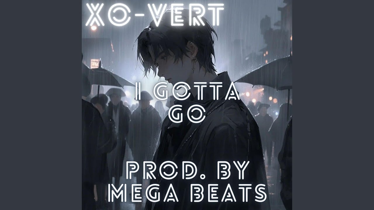 I Gotta Go - YouTube