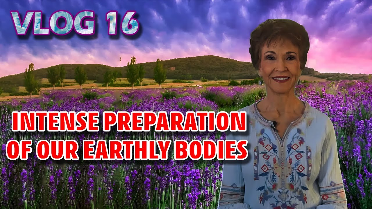 VLOG 16 - INTENSE PREPARATION OF OUR EARTHLY BODIES - YouTube