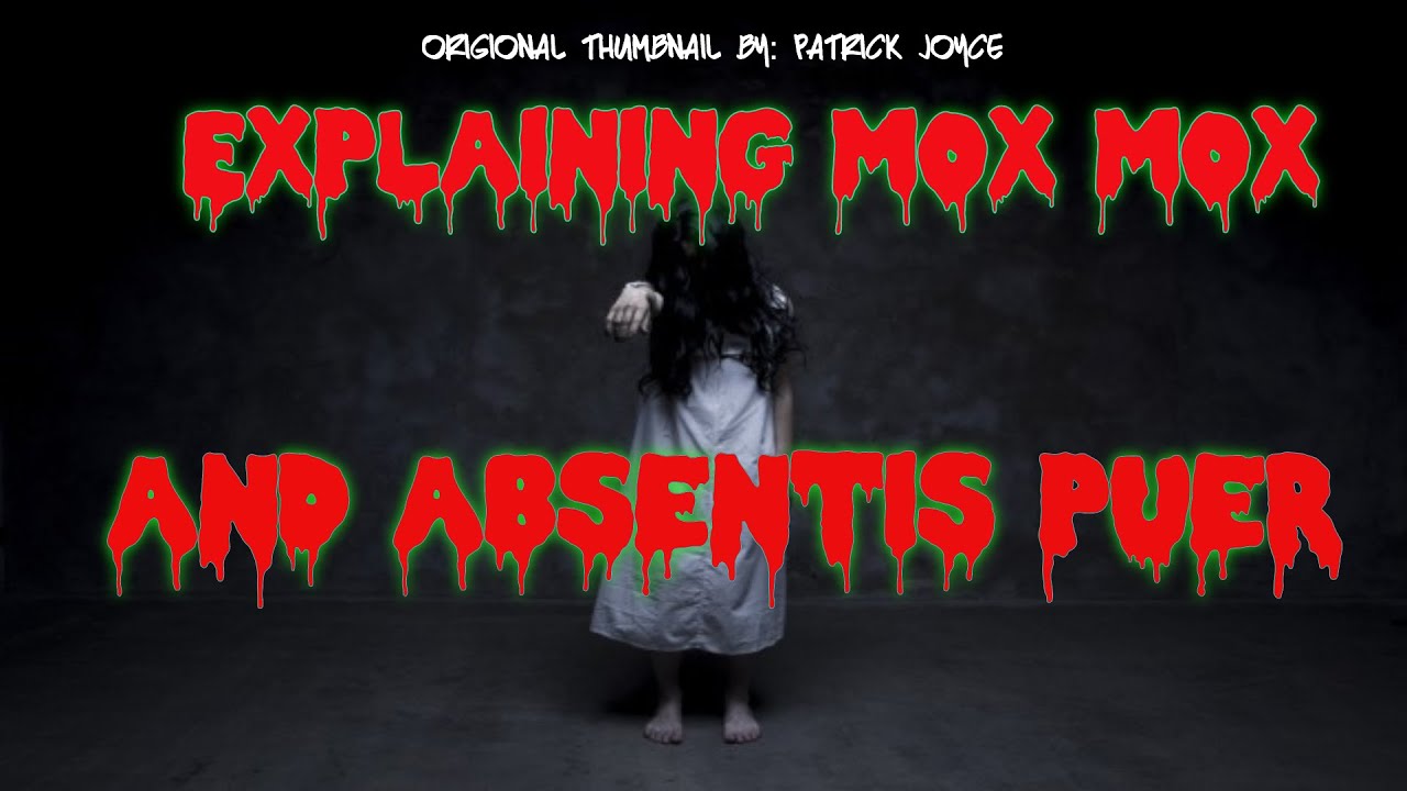 ABSENTIS PUER/MOX MOX EXPLAINED - YouTube