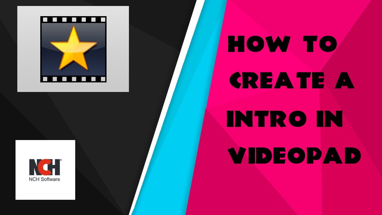 How to Create an Intro | VideoPad Editor - YouTube