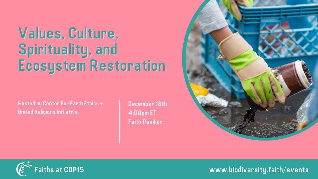 Values, Culture, Spirituality, and Ecosystem Restoration - YouTube
