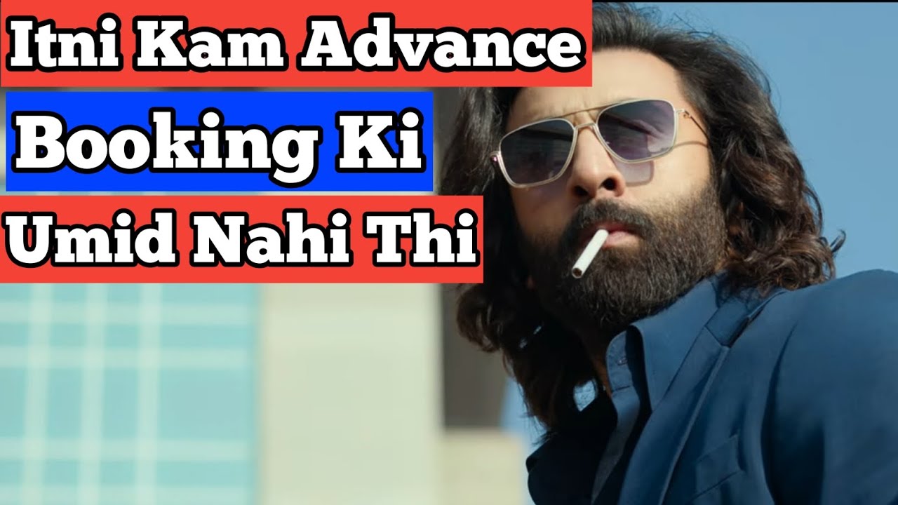 Animal day 1 box office collection report! Ranbir kapoor movie animal day 1 advance booking ...