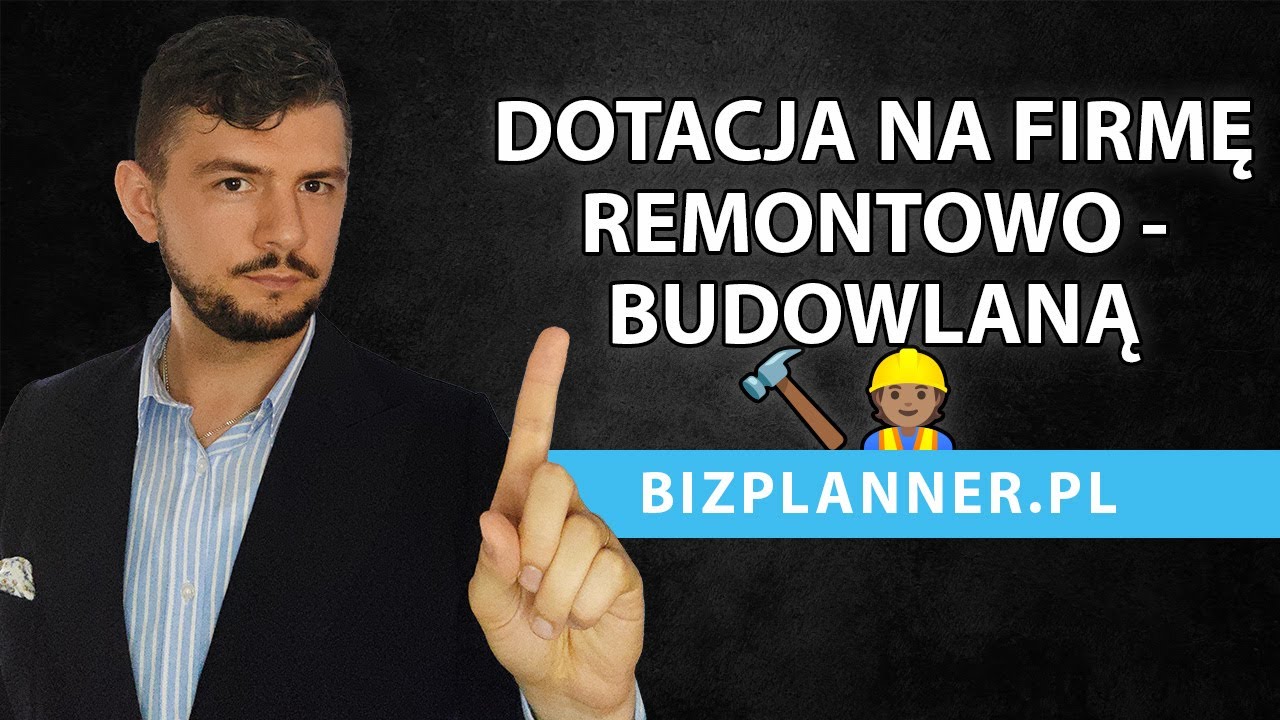 Dofinansowanie na założenie firmy remontowo budowlanej | Dotacje na ...