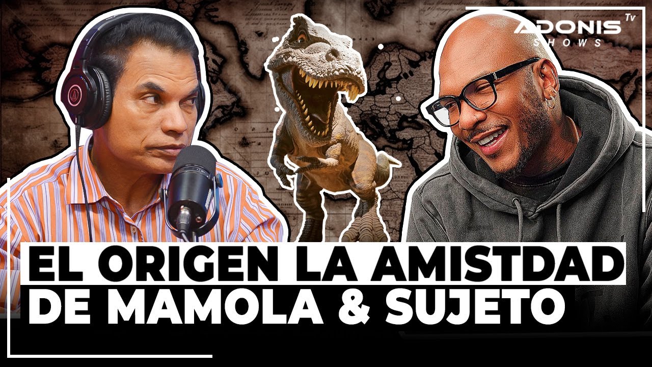 MAMOLA REVELA SECRETOS DEL SUJETO & COMO SURGIÓ LA AMISTAD - YouTube