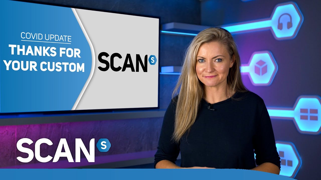 Scan Computers COVID Status Update - November / December 2020 - YouTube