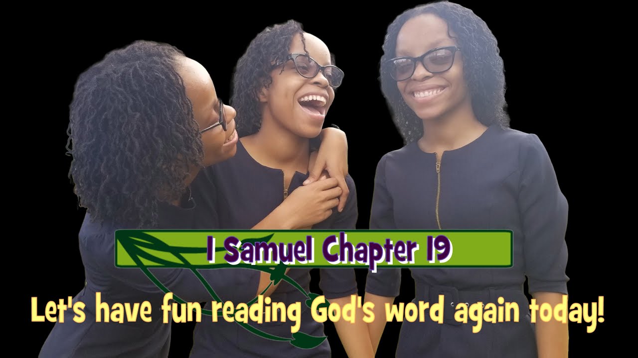 1 Samuel Chapter 19|| The Foster Triplets - YouTube