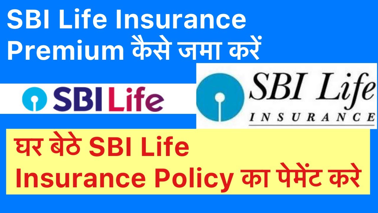 How To Pay Sbi Life Insurance Premium Online SBI Life Insurance Ka how-to-pay-sbi-life-insurance-premium-online-sbi-life-insurance-ka