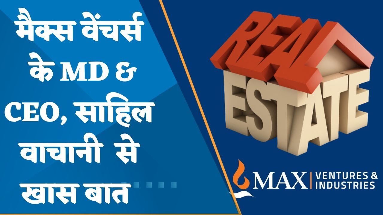 Sahil Vachani Of Max Ventures & Industries Shares His Views on Delhi ...