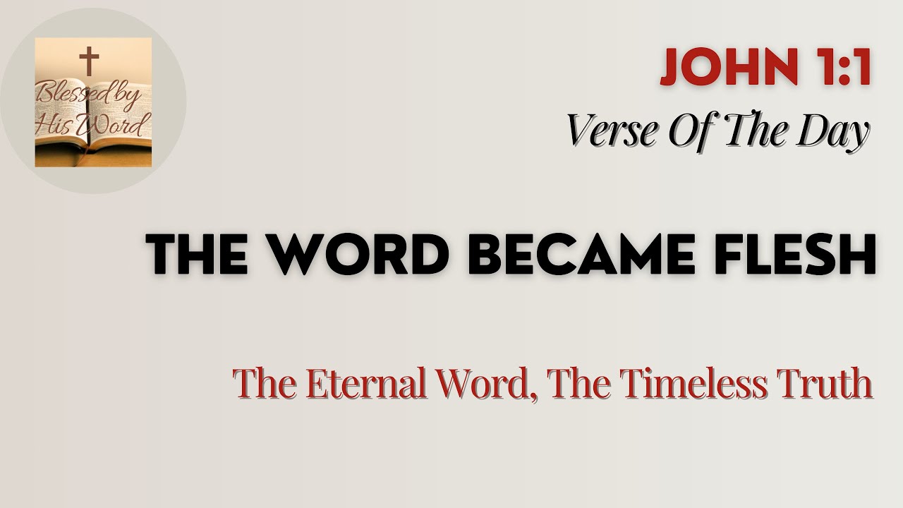 Bible Verse Of The Day | John 1:1 | The Word Became Flesh | March 20 ...