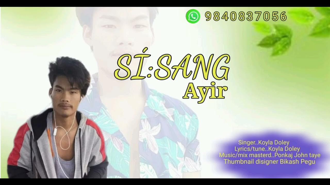 SÍ:SANG AYIR (VOL 1) new mising official song by koyla doley Bikash Pegu 2023//#Koyladoley - YouTube