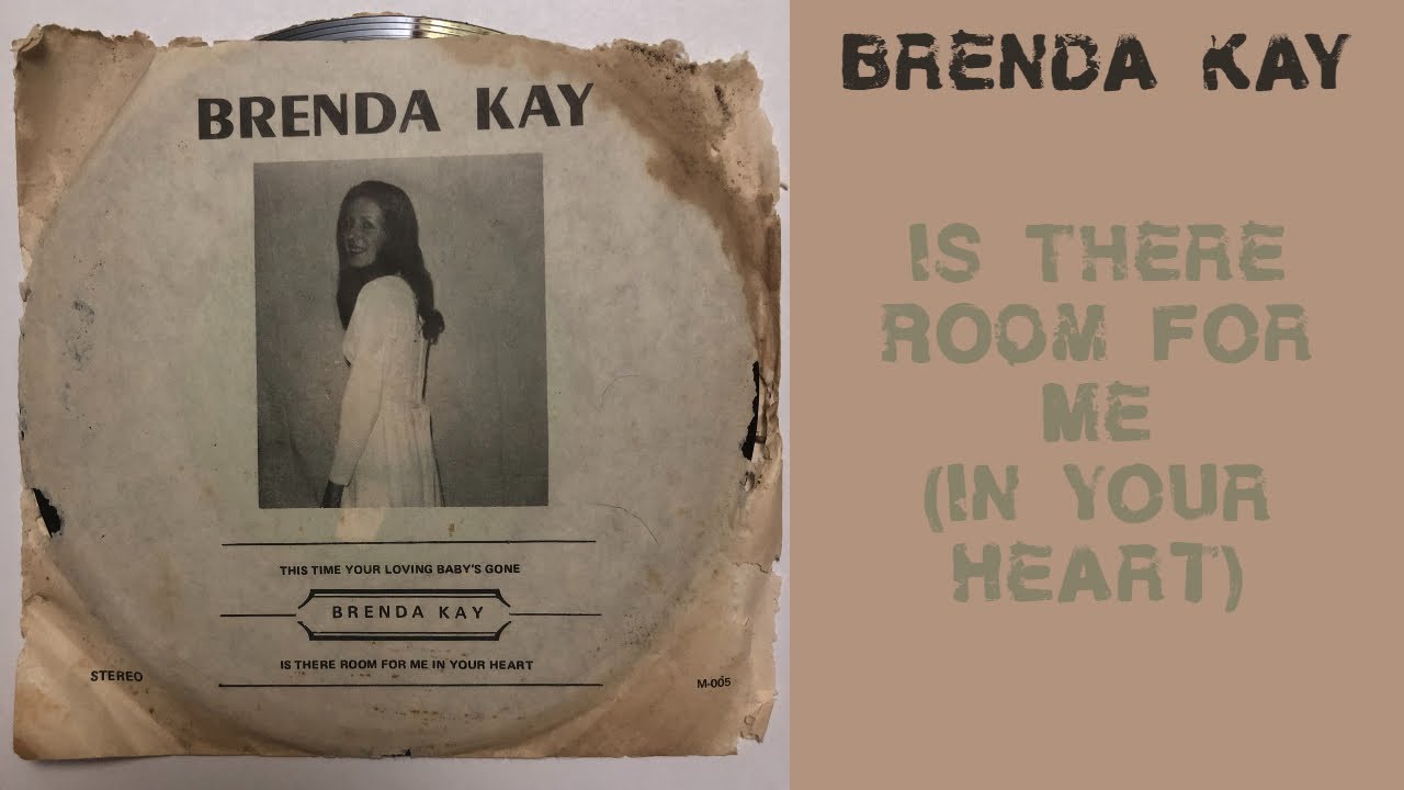 Brenda Kay - Is There Room For Me (In Your Heart) - YouTube