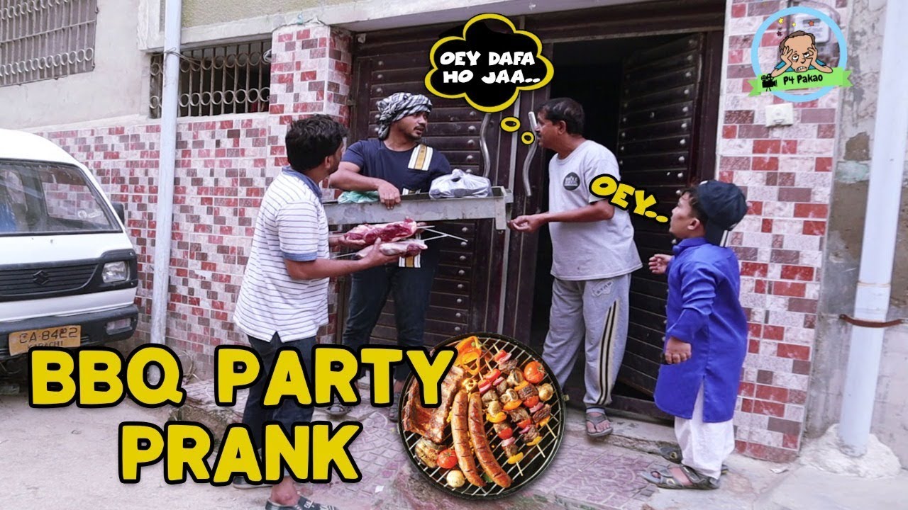 | BBQ Party Prank | By Ahmed & Rizwan And Farukh In | P4 Pakao | 2019 ...