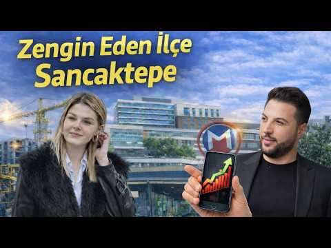 Sancaktepe' de Yatırım Size Servet Kazandırabilir ! Peki Nasıl ?