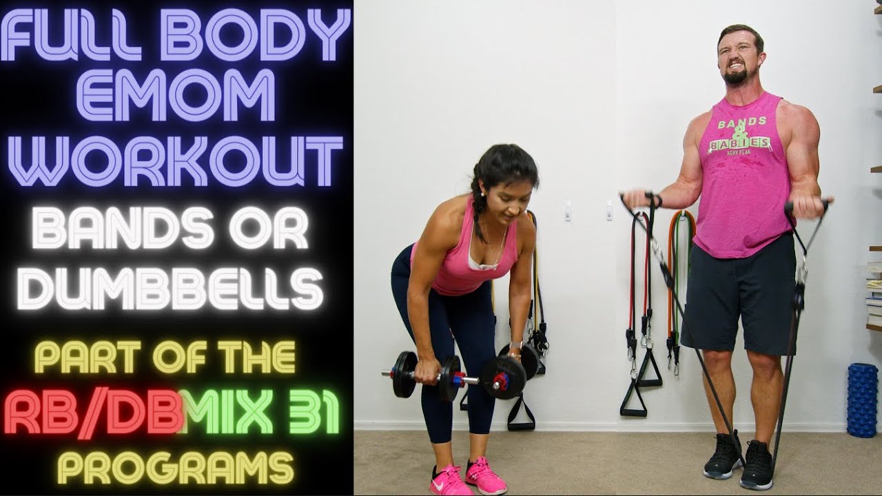 Full Body EMOM Workout - Bands or Dumbbells - RB DB Mix 31 Day 22 - YouTube