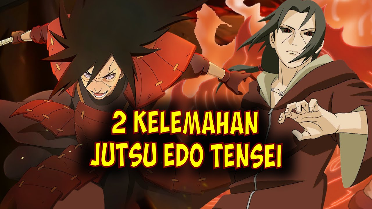 2 Kelemahan Jutsu Edo Tensei - YouTube