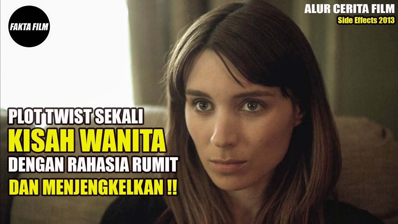 FILM DENGAN PLOT TWIST YANG AKAN MEMBUAT KALIAN JENGKEL!! Alur Cerita Film Side Effect 2013 ...