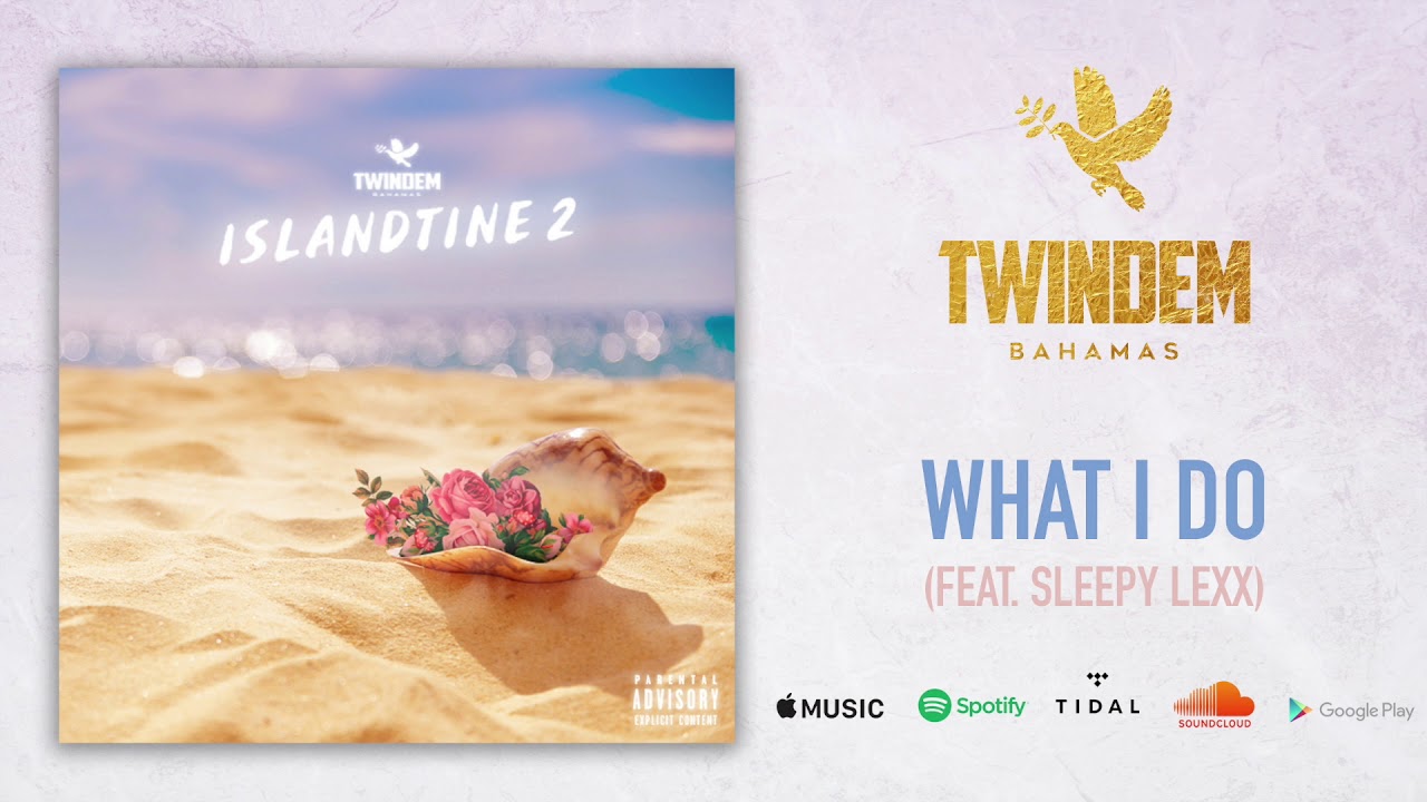 Twindem - What I Do (Audio) feat. Sleepy Lexx - YouTube