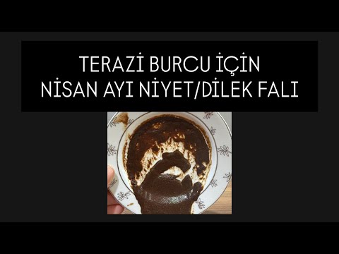TERAZİ BURCU İÇİN NİSAN AYI NİYET DİLEK FALI 🙏#teraziburcu #tarot #kahvefalı #fal 