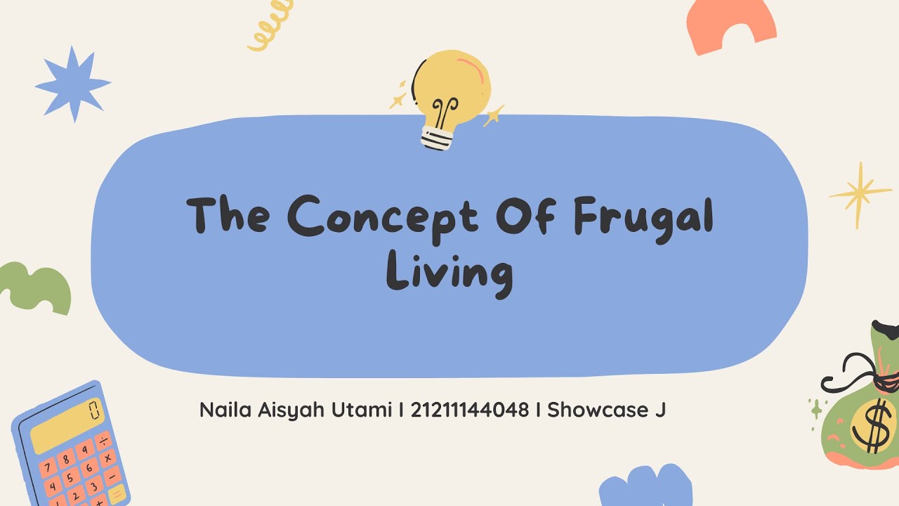 The Concept of Frugal Living - YouTube