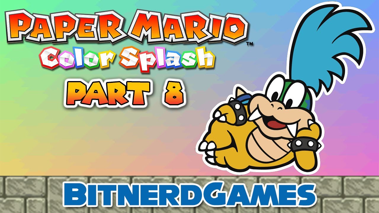 Paper Mario: Color Splash Part 8 - Train-in Montage (Classic Stream ...