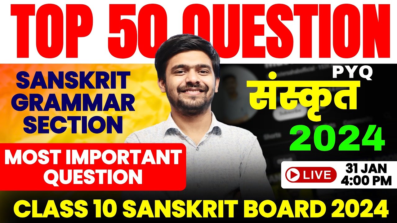 Class 10 Sanskrit - TOP 50 QUESTION 🔥 | Master Sahab Cbse Board 2024 ...