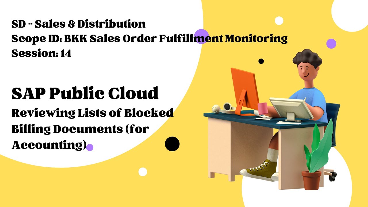Session 14 - Reviewing Lists of Blocked Billing Documents (for ...