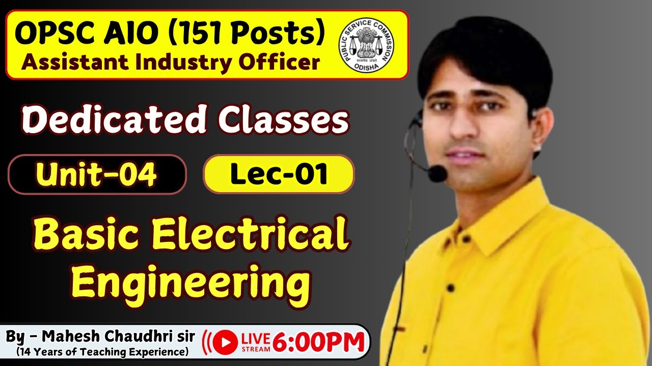 OPSC Assistant Industry officer || Complete course || Basic Electrical Lec-01 || By Mahesh C ...