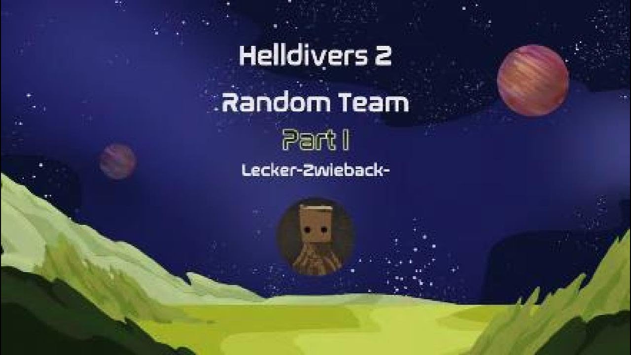 Helldivers 2 - Random Team - Part I - YouTube