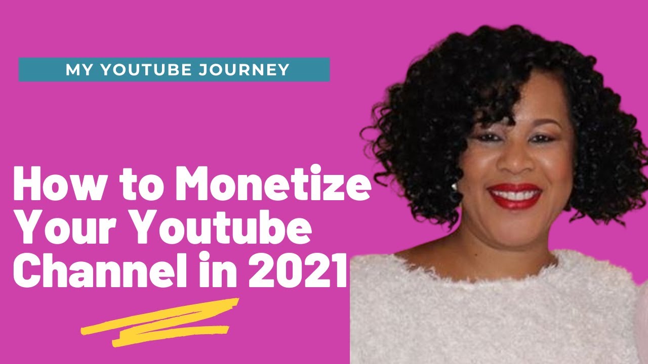 How to Monetize Your Youtube Channel 2021 | Requirements - YouTube