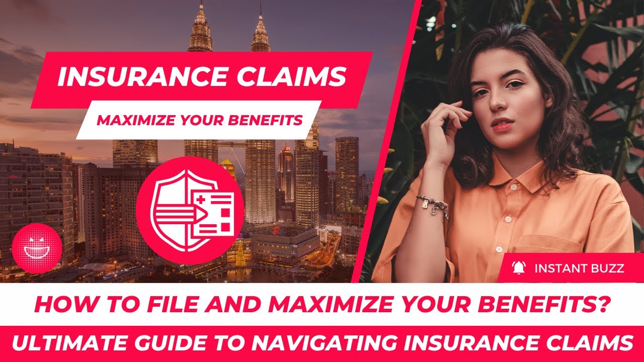 The Ultimate Guide To Navigating Insurance Claims | How to File and ...
