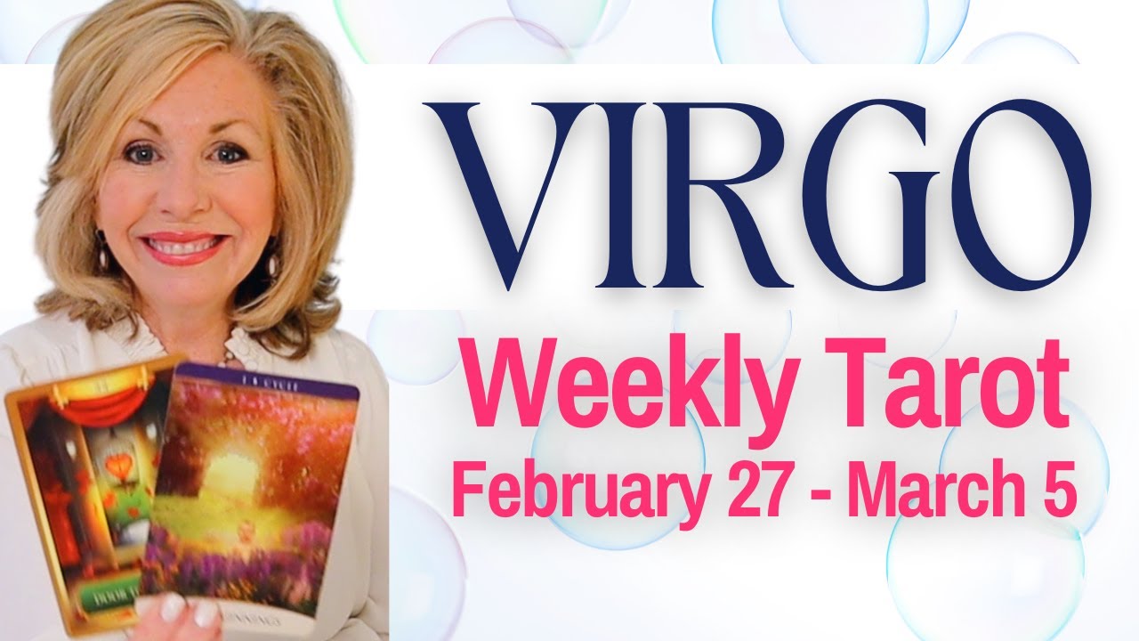 VIRGO - "Let Your Heart Lead The Way!" WEEKLY TAROT February 27 - March ...