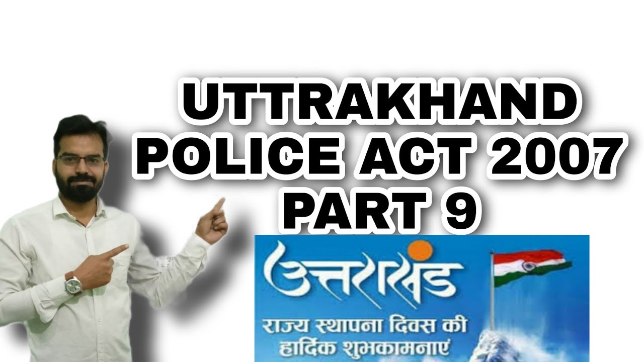 Uttrakhand Police Act 2007 Lecture 9 Section 62 to 66 - YouTube