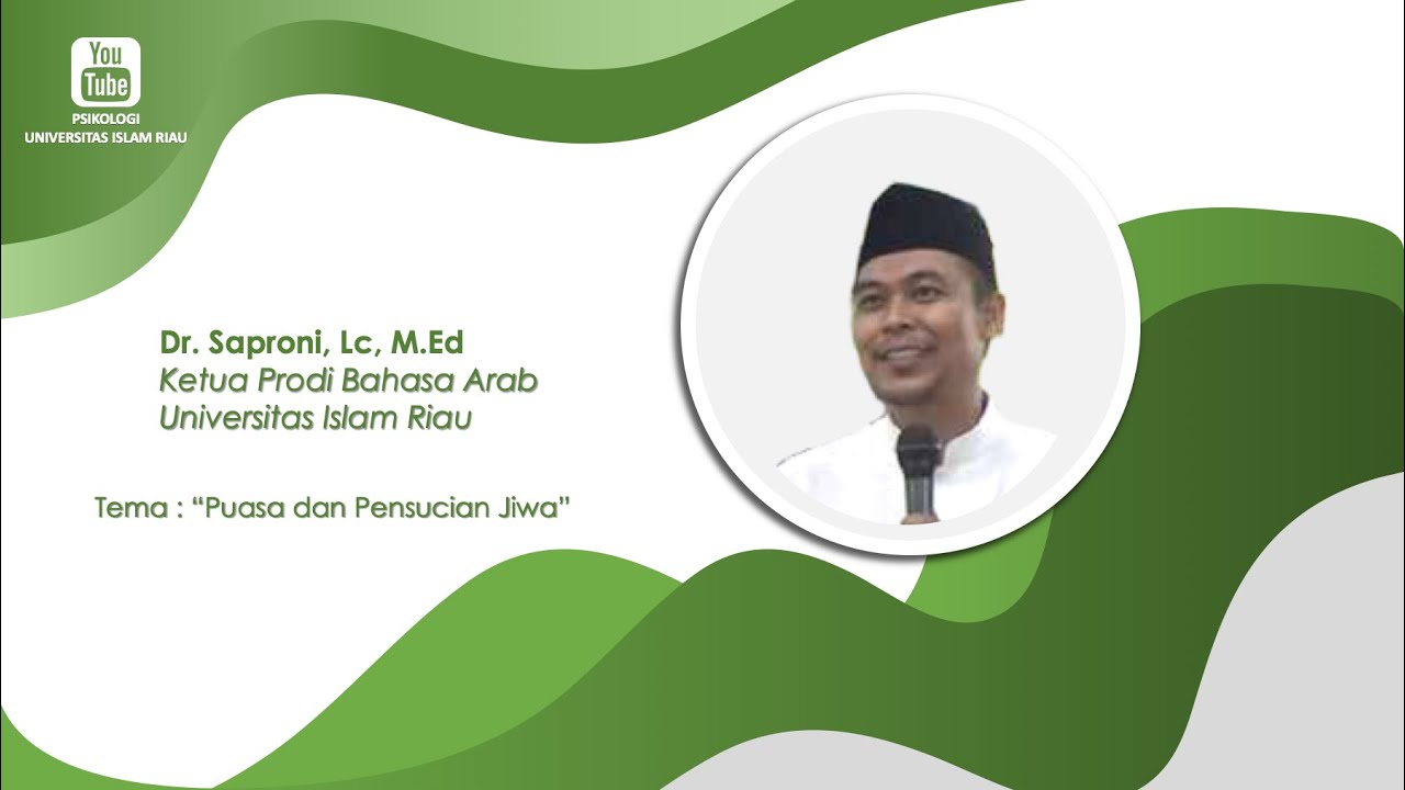 Ustadz Dr. Saproni, Lc., M.Ed - Puasa dan Pensucian Jiwa - Kajian ...